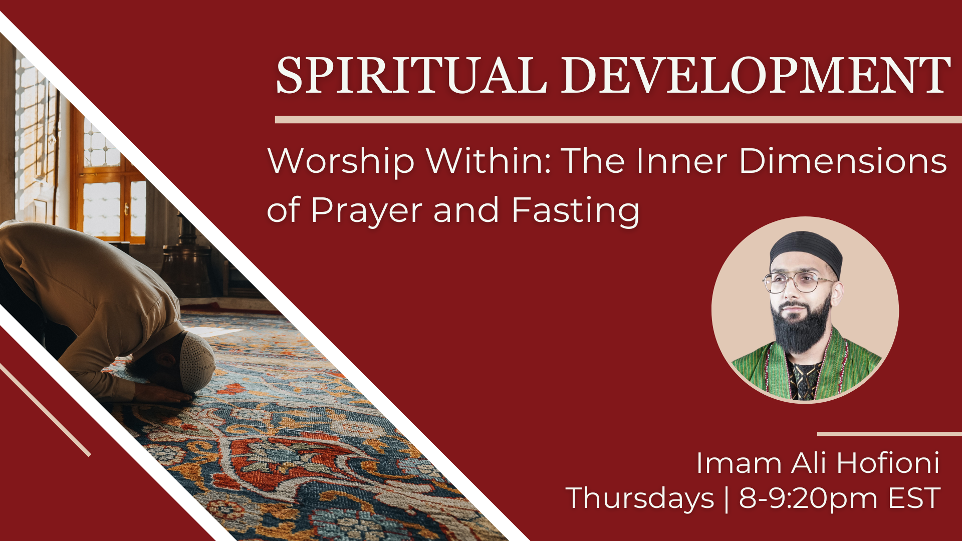 Worship Within: The Inner Dimensions of Prayer and Fasting | Miftaah ...